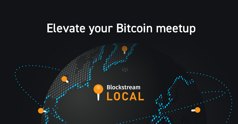 Grow Your Bitcoin Meetup: Education and Support with Blockstream Local